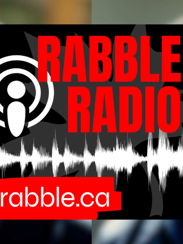 rabble - News for the rest of us. Canada’s indie media source.